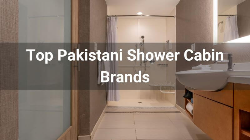Top 5 Pakistani Shower Cabin Brands 2025 - YL Bath